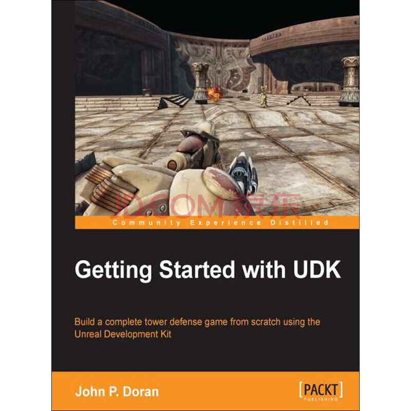 《Getting Started with UDK》(John P. Doran)电子书下载、在线阅读、内容简介、评论 – 京东电子书频道