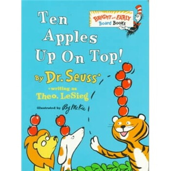 Ten Apples Up on Top! Board Book 苏斯博士：头上的10个苹果(卡板书) 英文原版