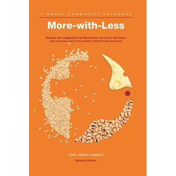 More-With-Less Cookbook: Recipes and Suggest...