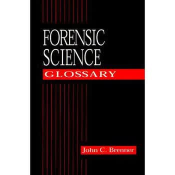 Forensic Science Glossary