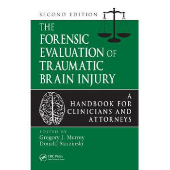 The Forensic Evaluation of Traumatic Brain I...