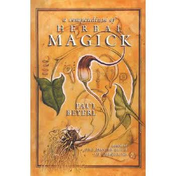 A Compendium of Herbal Magick