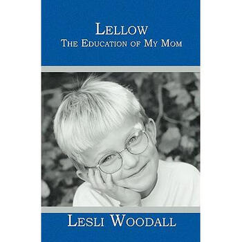 Lellow: The Education of My Mom