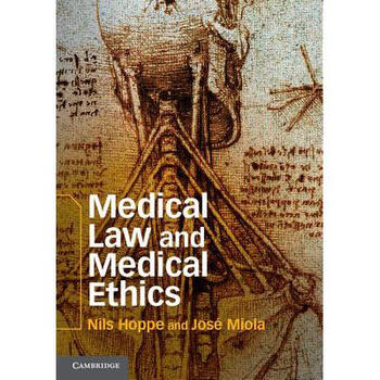 Medical Law and Medical Ethics