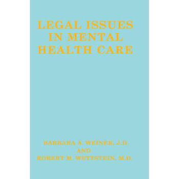 Legal Issues in Mental Health Care