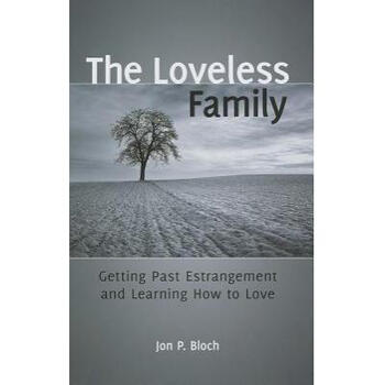 The Loveless Family: Getting Past Estrangeme...