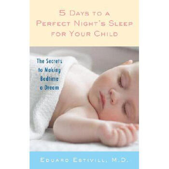 5 Days to a Perfect Night's Sleep for Your C...