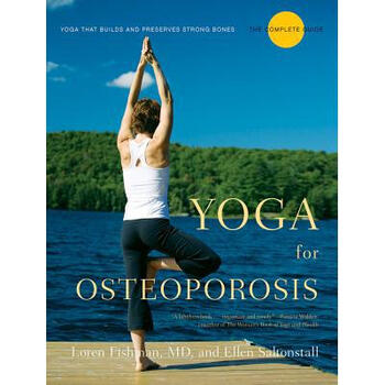 Yoga for Osteoporosis: The Complete Guide