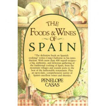 The Foods and Wines of Spain: A Cookbook