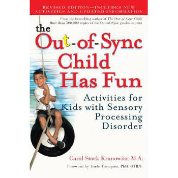 Out-of-Sync Child Has Fun, Revised Edition: ...