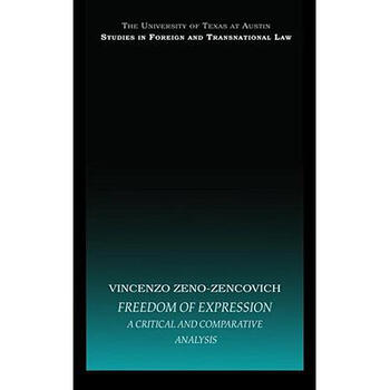Freedom of Expression: A Critical and Compar...