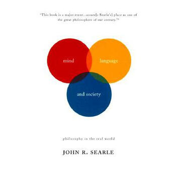 Mind, Language and Society: Philosophy in th...