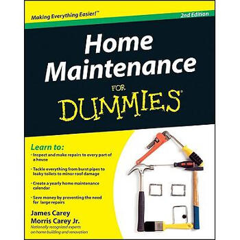 Home Maintenance For Dummies, Second Edition...