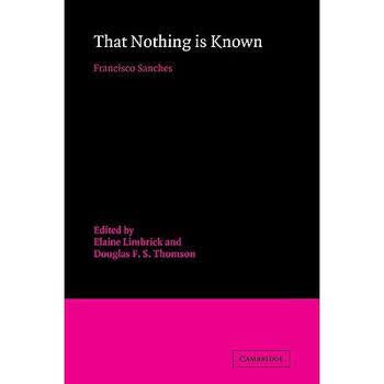 That Nothing Is Known