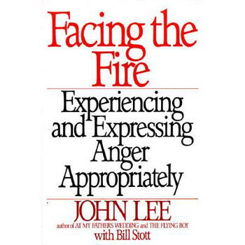 Facing the Fire: Experiencing and Expressing...