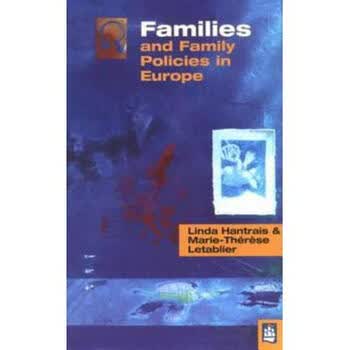 Families and Family Policies in Europe