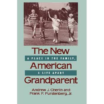 New American Grandparent: A Place in the Fam...