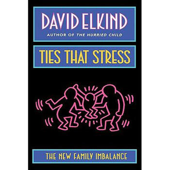 Ties That Stress: The New Family Imbalance