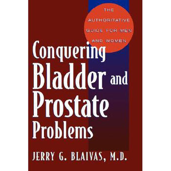 Conquering Bladder and Prostate Problems