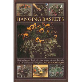 Hanging Baskets: Glorious Hanging Displays f...