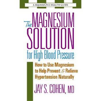 The Magnesium Solution for High Blood Pressu...