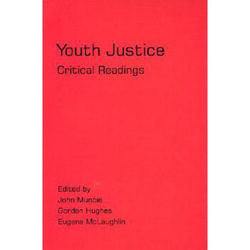 Youth Justice: Critical Readings