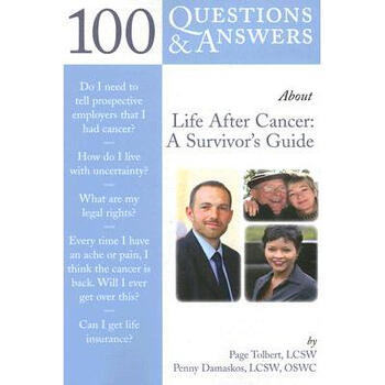 100 Questions & Answers about Life After Can...