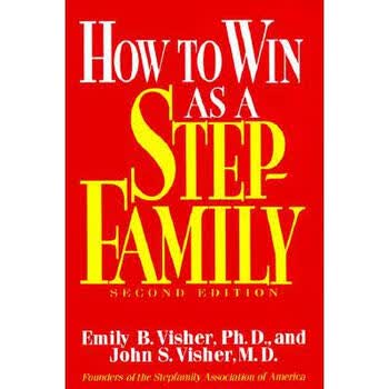 How To Win As A Stepfamily