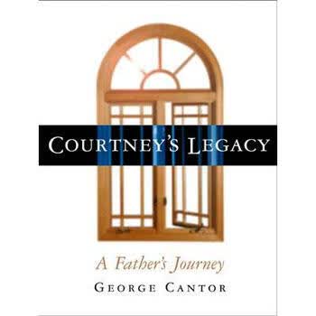 Courtney's Legacy: A Father's Journey