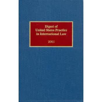 Digest of United States Practice in Internat...