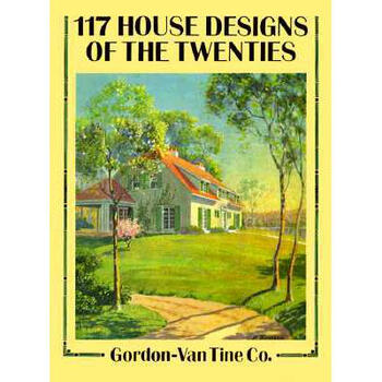 117 House Designs of the Twenties