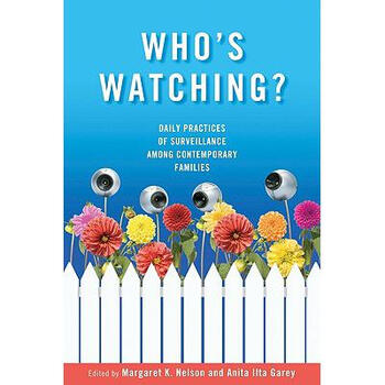 Who's Watching?: Daily Practices of Surveill...