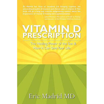 Vitamin D Prescription: The Healing Power of...