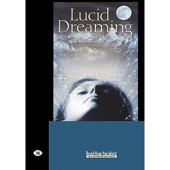 Lucid Dreaming: A Concise Guide to Awakening...