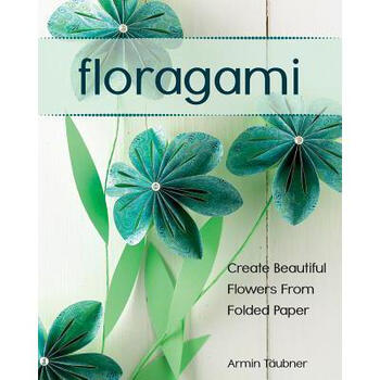 Floragami: Create Beautiful Flowers from Fol...