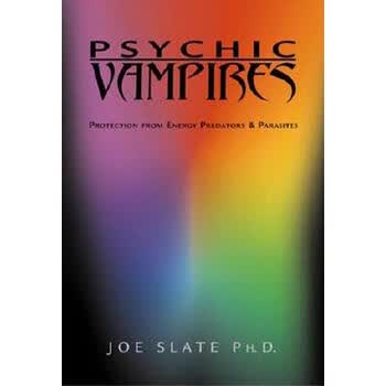 Psychic Vampires: Protection from Energy Pre...