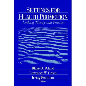 Settings for Health Promotion: Linking Theor...