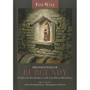 The Finest Wines of Burgundy, 6: A Guide to ...