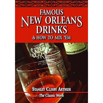 【】Famous New Orleans Drinks and How to Mix