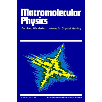 【】Macromolecular Physics: Volume 3