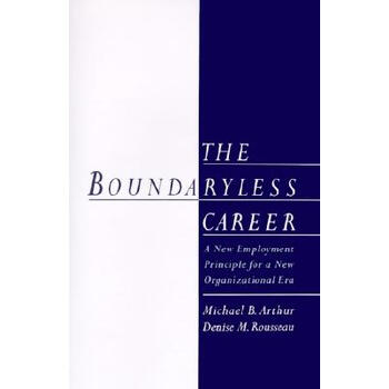 【】The Boundaryless Careers: A New
