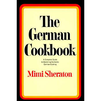 【】The German Cookbook: A Complete Guide to