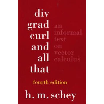 【】DIV, Grad, Curl, and All That: A