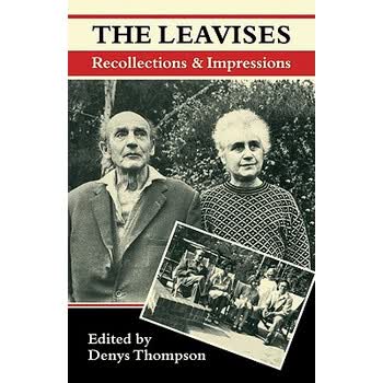 【】The Leavises: Recollections and
