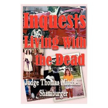 【】Inquests: Living with the Dead