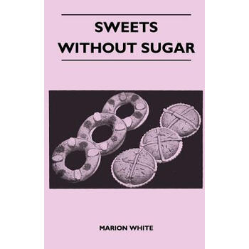 【】Sweets Without Sugar