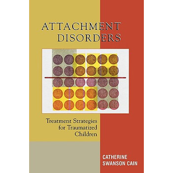 【】Attachment Disorders: Treatmen