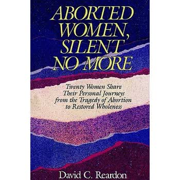 【】Aborted Women: Silent No More