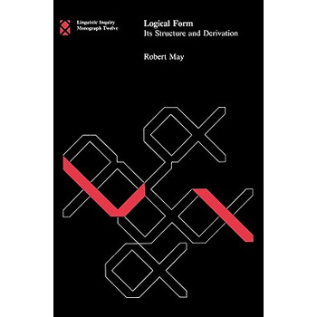 【】Logical Form: Its Structure and