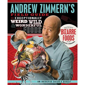 【】Andrew Zimmern's Field Guid